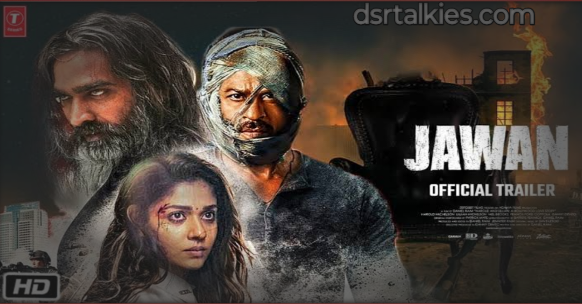 Jawan Release Date | Starcast, Review, Budget, Trailor, Story